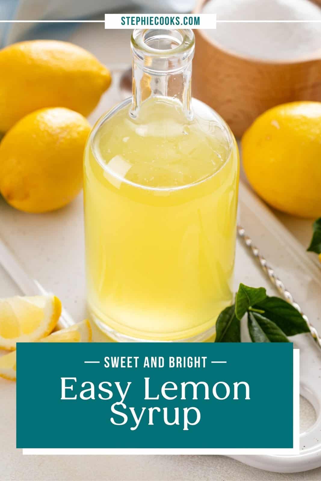 Easy Lemon Syrup (no-cook recipe) | Stephie Cooks